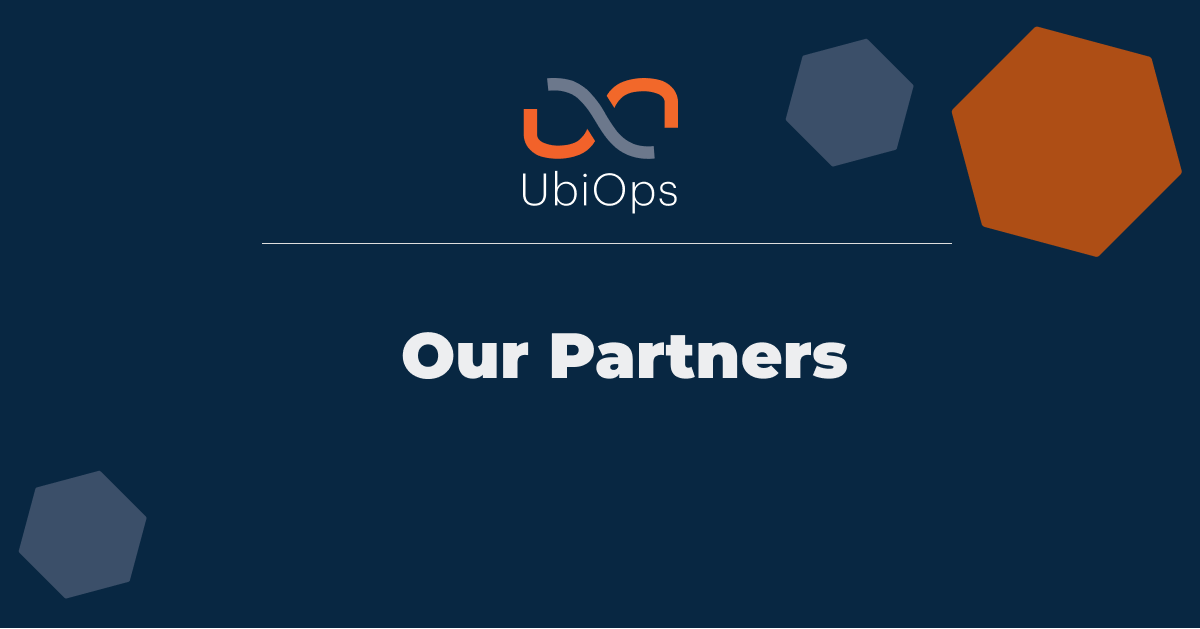 UbiOps Partners - UbiOps - AI model serving, orchestration & training